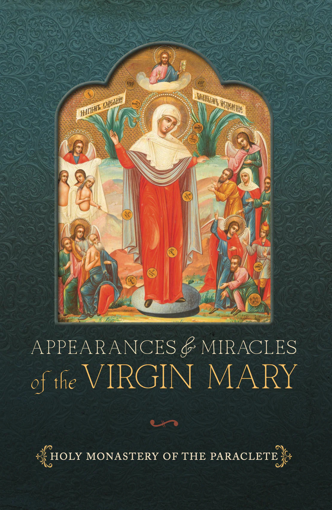 Appearances and Miracles of the Virgin Mary – Holy Trinity Church ...