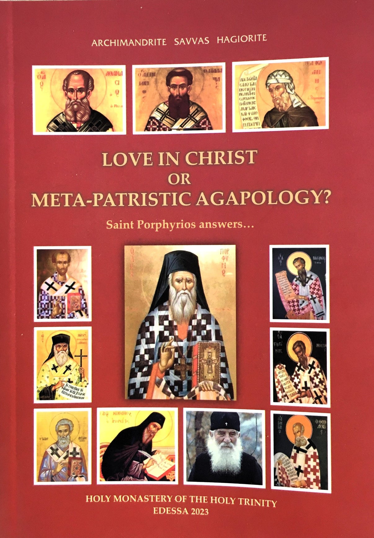 Love in Christ or Meta-Patristic Agapology? – Holy Trinity Church ...